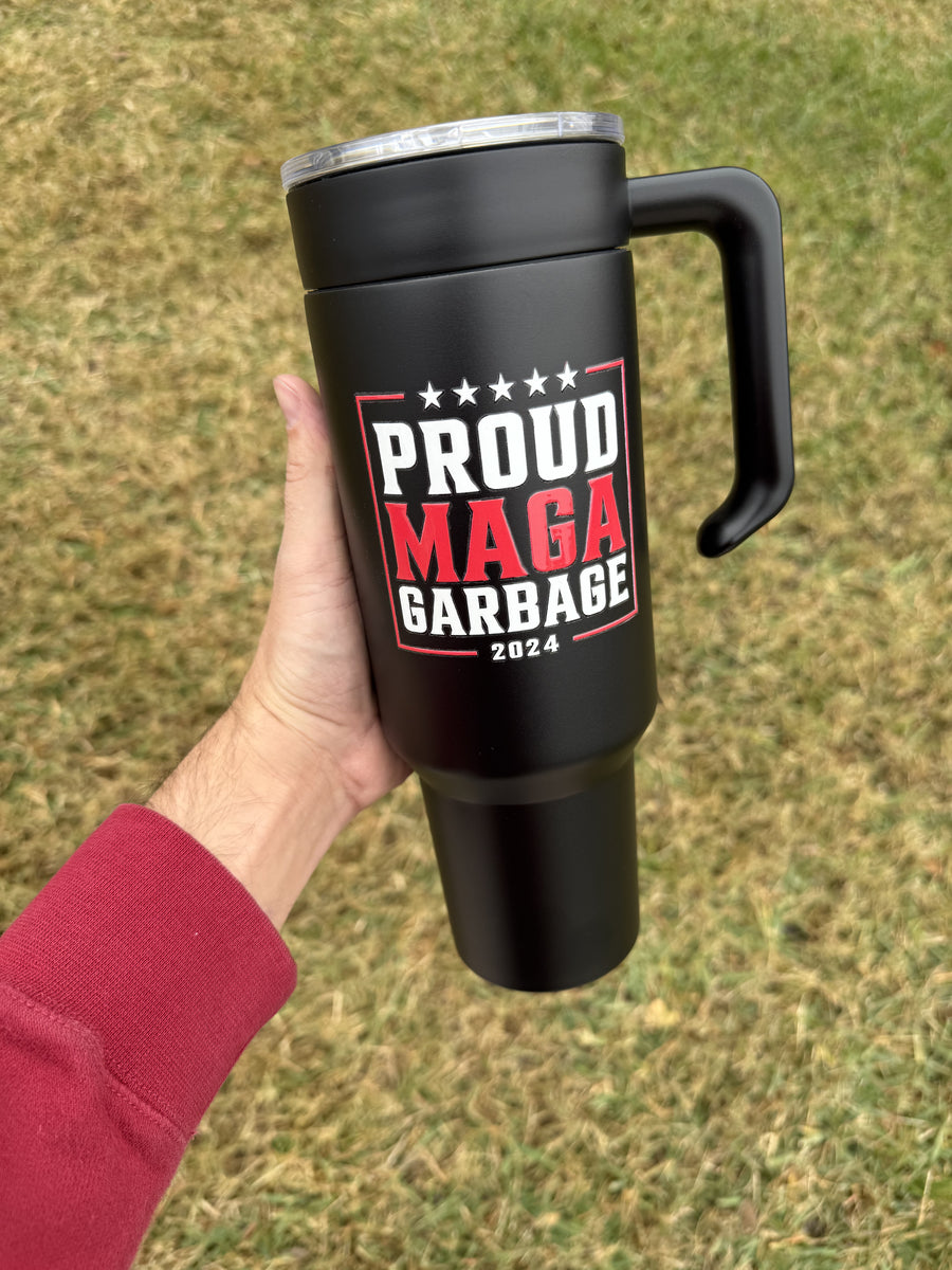 Proud Garbage 40oz Tumbler – Luckless Outfitters